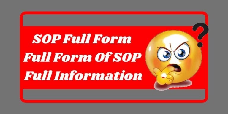 SOP Full Form | Full Form Of SOP Full Information